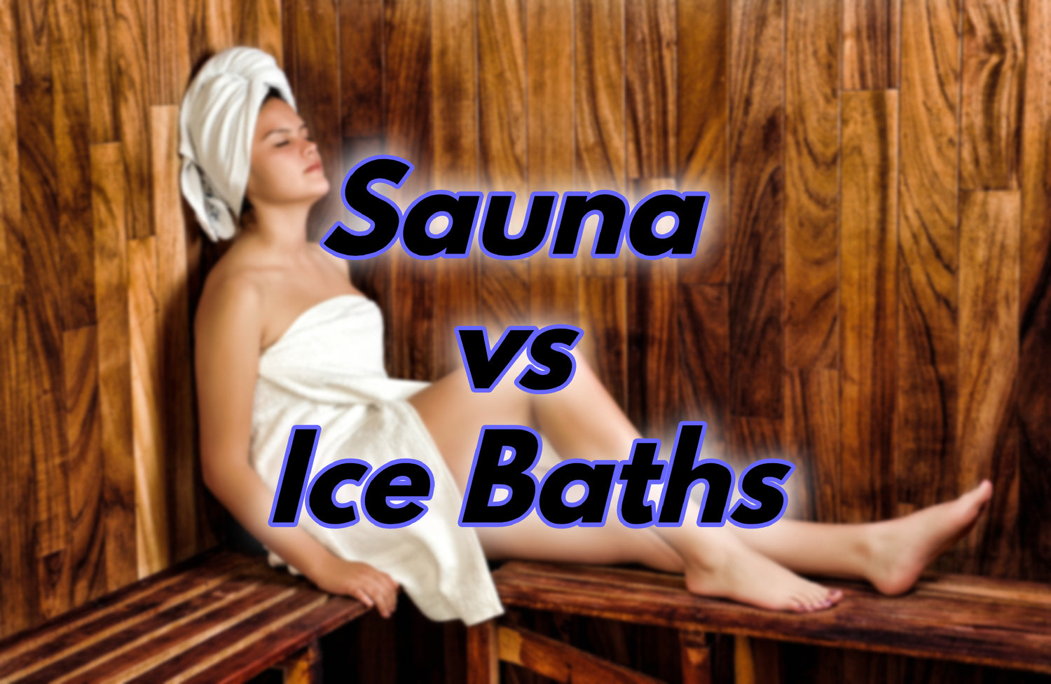 Sauna vs. Ice Bath for Recovery: A Detailed Analysis – aussieicebaths